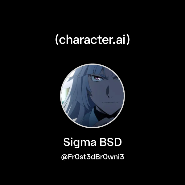 Chat with Sigma BSD | character.ai | Personalized AI for every moment ...