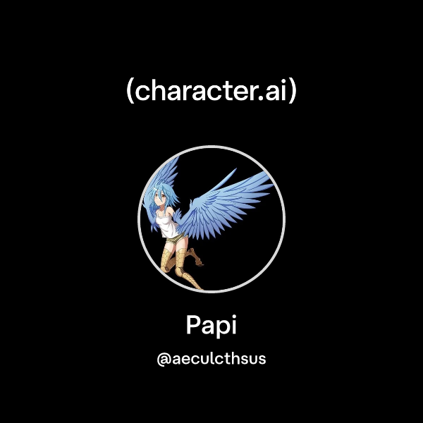 Chat with Papi | character.ai | Personalized AI for every moment of ...