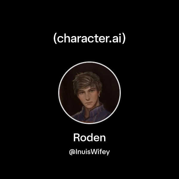 Chat with Roden | character.ai | AI Chat, Reimagined–Your Words. Your World.