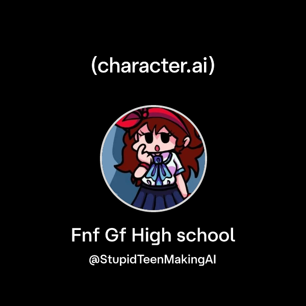 Chat with Fnf Gf High school | character.ai | AI Chat, Reimagined–Your ...