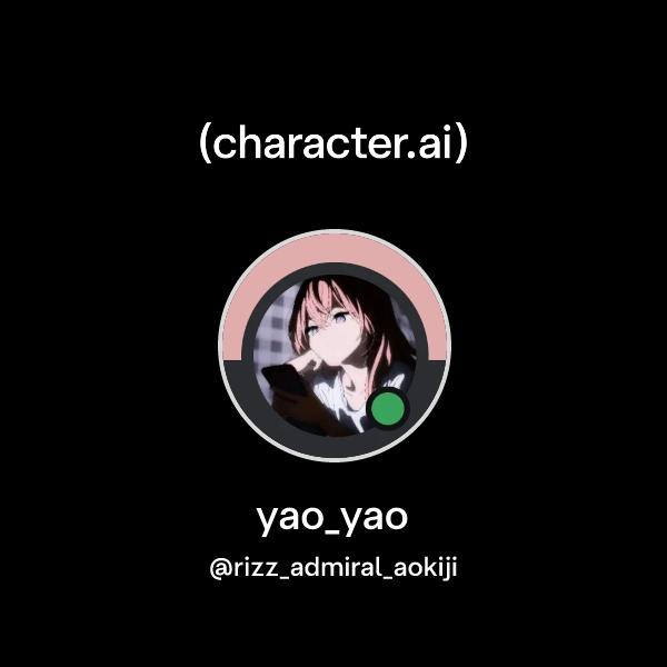 Chat with yao_yao | character.ai | Personalized AI for every moment of ...