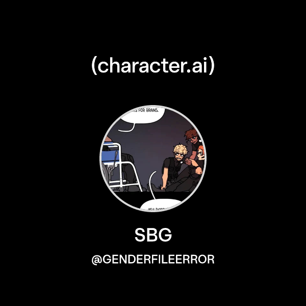Chat with SBG | character.ai | AI Chat, Reimagined–Your Words. Your World.