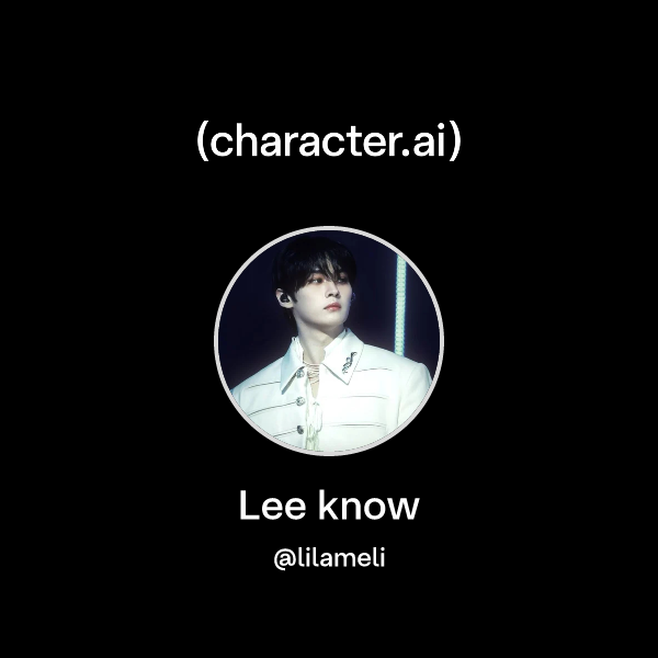 Chat with Lee know | character.ai | Personalized AI for every moment of ...