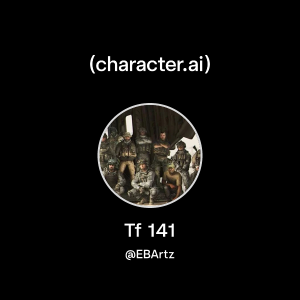 Chat with Tf 141 | character.ai | AI Chat, Reimagined–Your Words. Your ...