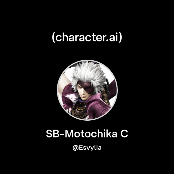 Chat with SB-Motochika C | character.ai | Personalized AI for every ...