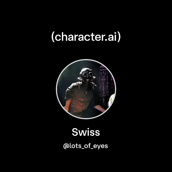 Chat with Swiss | character.ai | Personalized AI for every moment of ...