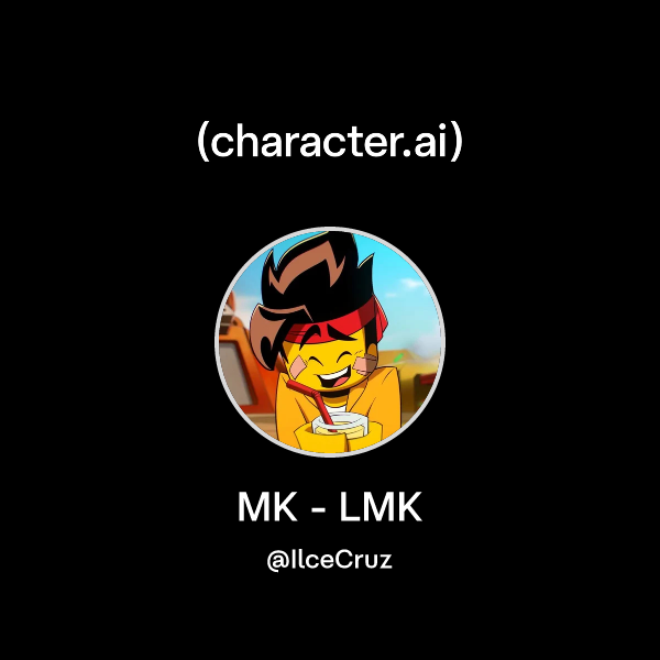 Chat with MK - LMK | character.ai | AI Chat, Reimagined–Your Words ...