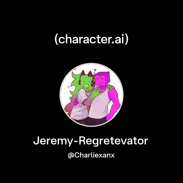 Chat with Jeremy-Regretevator | character.ai | AI Chat, Reimagined–Your ...