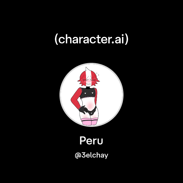 Chat with Peru | character.ai | Personalized AI for every moment of ...