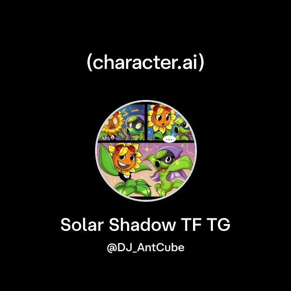 Chat with Solar Shadow TF TG | character.ai | AI Chat, Reimagined–Your ...