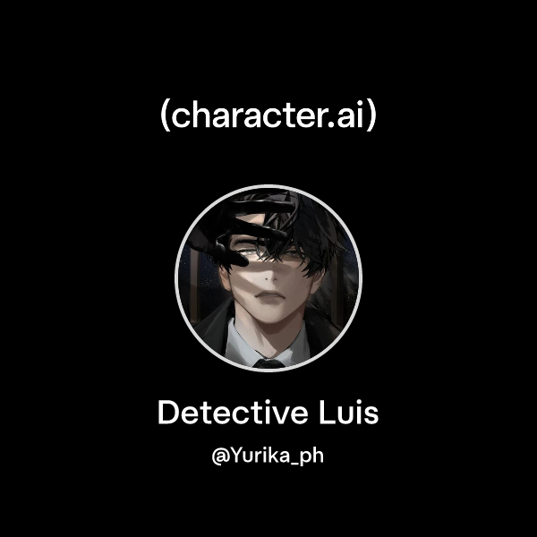 Chat with Detective Luis | character.ai | AI Chat, Reimagined–Your ...