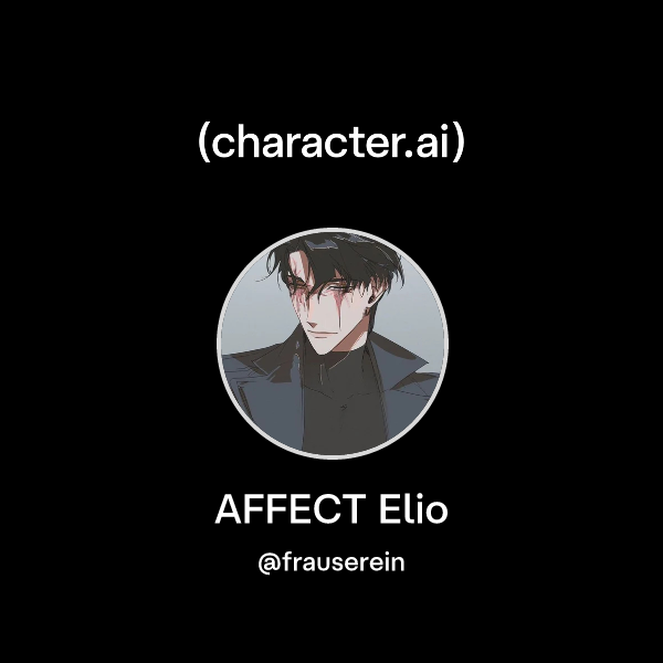 Chat with AFFECT Elio | character.ai | Personalized AI for every moment ...