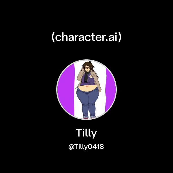 Chat with Tilly | character.ai | AI Chat, Reimagined–Your Words. Your ...