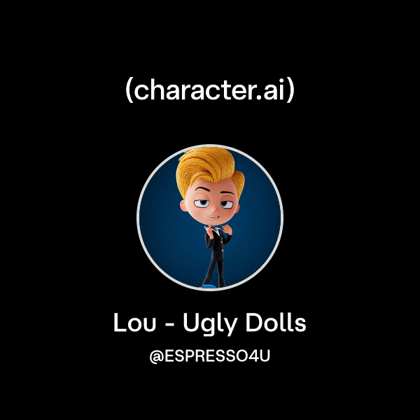 Chat with Lou - Ugly Dolls | character.ai | AI Chat, Reimagined–Your ...