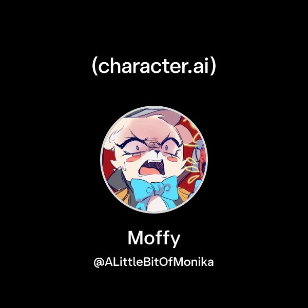 Chat with Moffy | character.ai | AI Chat, Reimagined–Your Words. Your ...