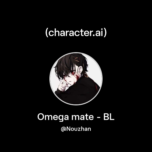 Chat with Omega mate - BL | character.ai | AI Chat, Reimagined–Your ...