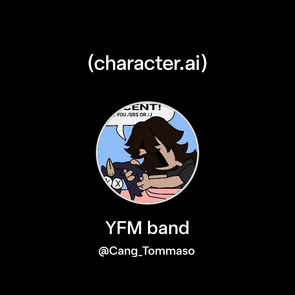 Chat with YFM band | character.ai | AI Chat, Reimagined–Your Words ...