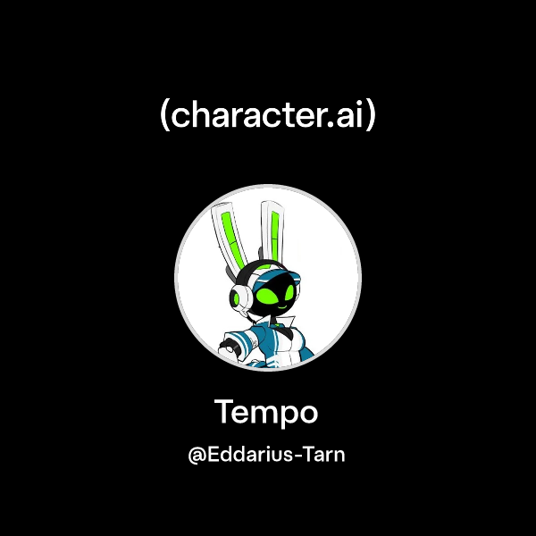 Chat with Tempo | character.ai | AI Chat, Reimagined–Your Words. Your ...