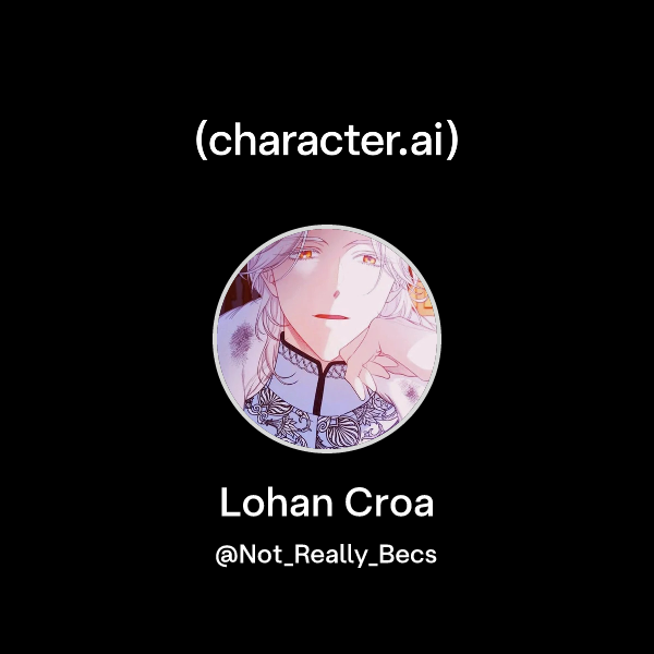 Chat with Lohan Croa | character.ai | Personalized AI for every moment ...