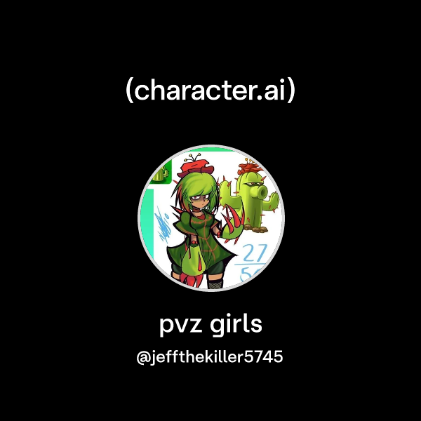 Chat with pvz girls | character.ai | AI Chat, Reimagined–Your Words. Your World.