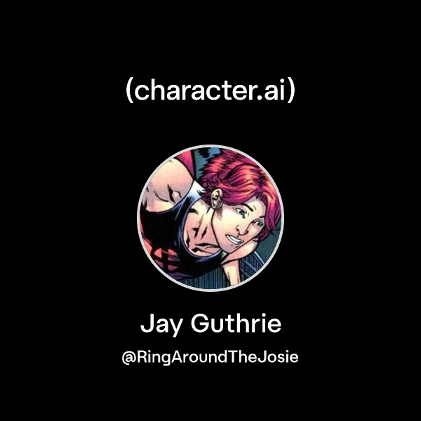 Chat with Jay Guthrie | character.ai | AI Chat, Reimagined–Your Words ...
