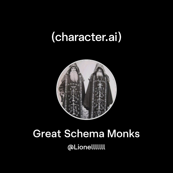 Chat with Great Schema Monks | character.ai | AI Chat, Reimagined–Your ...