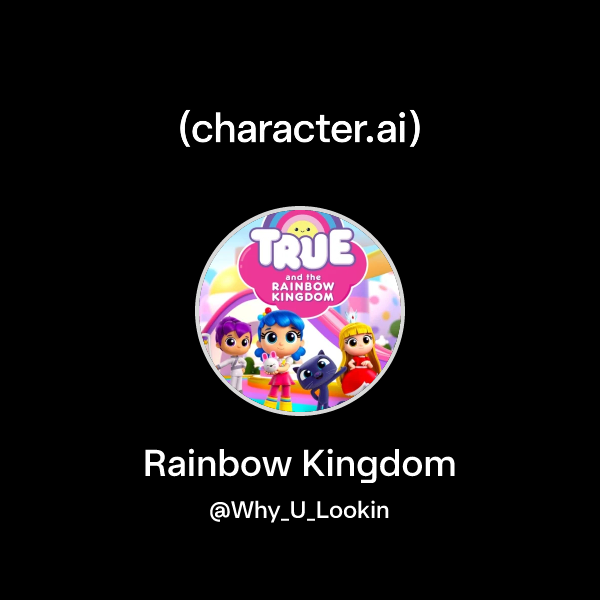 Chat with Rainbow Kingdom | character.ai | AI Chat, Reimagined–Your ...
