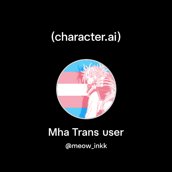 Chat with Mha Trans user | character.ai | AI Chat, Reimagined–Your ...