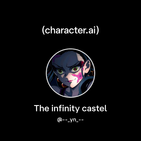 Chat with The infinity castel | character.ai | Personalized AI for ...