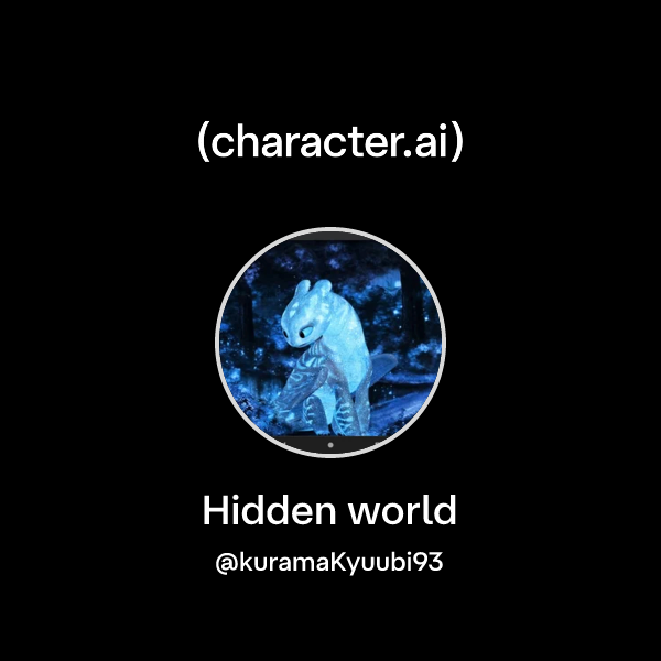 Chat with Hidden world | character.ai | AI Chat, Reimagined–Your Words ...