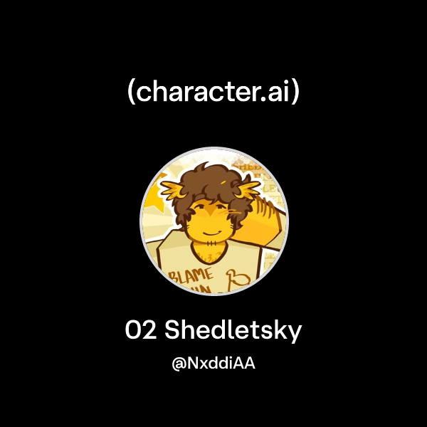 Chat with 02 Shedletsky | character.ai | AI Chat, Reimagined–Your Words ...