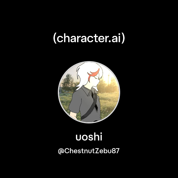 Chat with uoshi | character.ai | AI Chat, Reimagined–Your Words. Your ...