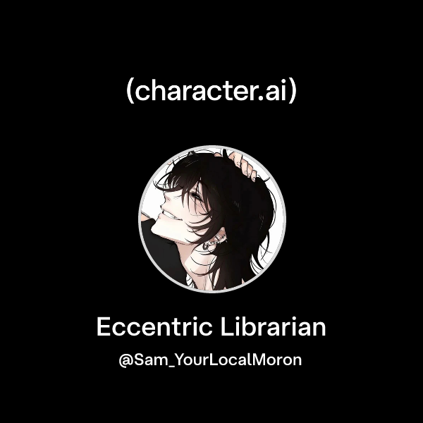 Chat with Eccentric Librarian | character.ai | AI Chat, Reimagined–Your ...