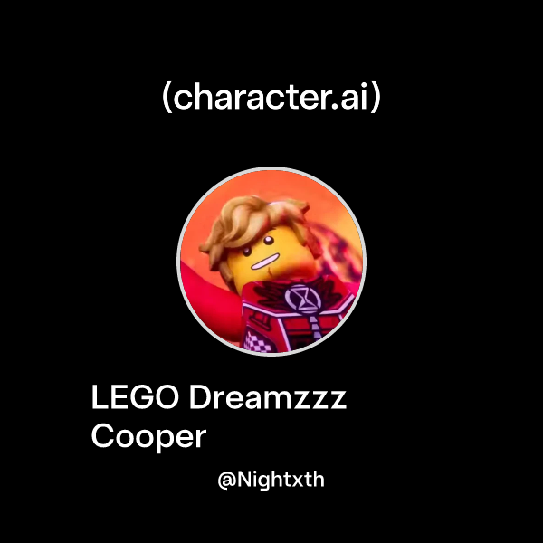 Chat with LEGO Dreamzzz Cooper | character.ai | AI Chat, Reimagined ...