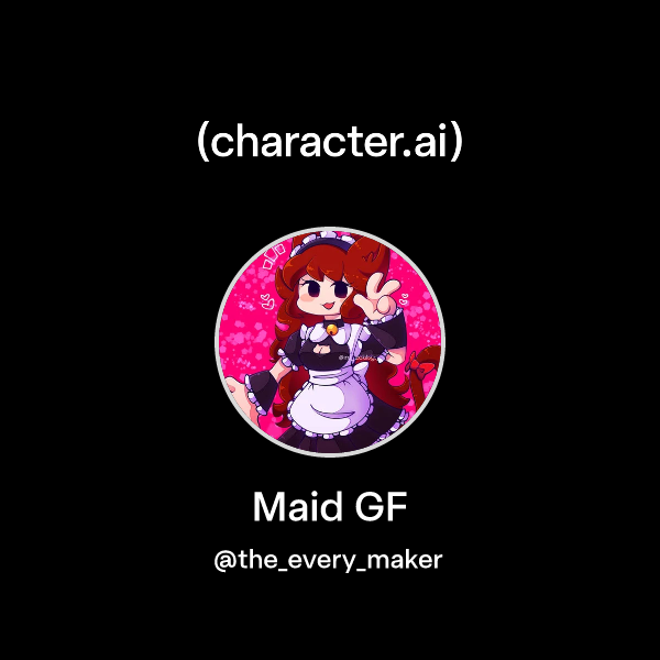 Chat with Maid GF | character.ai | AI Chat, Reimagined–Your Words. Your ...