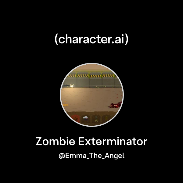 Chat with Zombie Exterminator | character.ai | Personalized AI for ...
