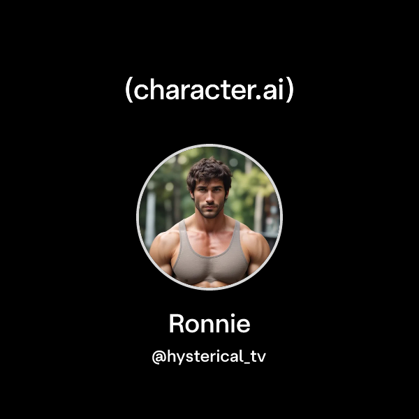 Chat with Ronnie | character.ai | Personalized AI for every moment of ...