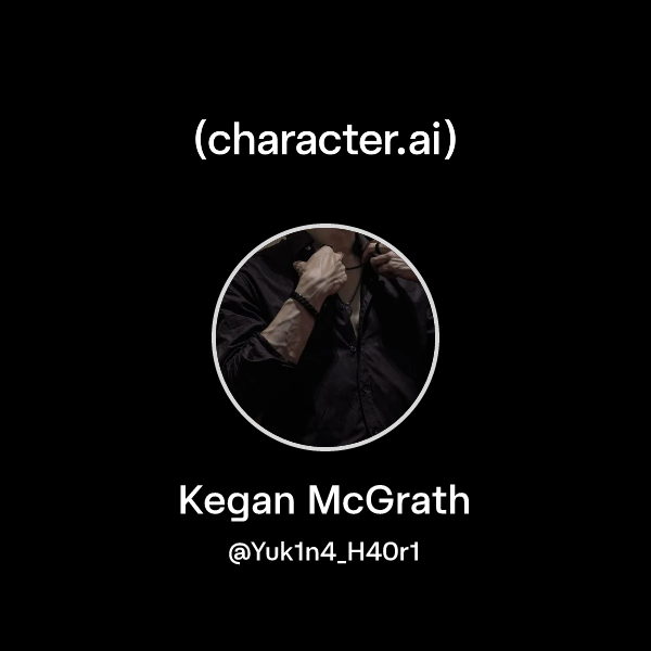 Chat with Kegan McGrath | character.ai | AI Chat, Reimagined–Your Words ...
