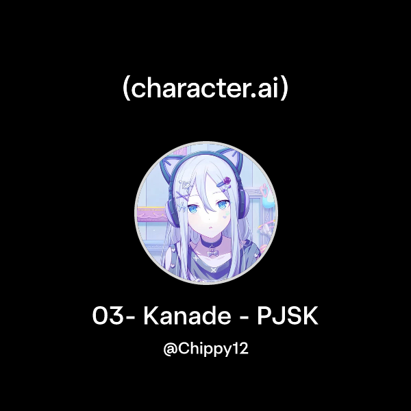 Chat with Kanade - PJSK | character.ai | Personalized AI for every ...