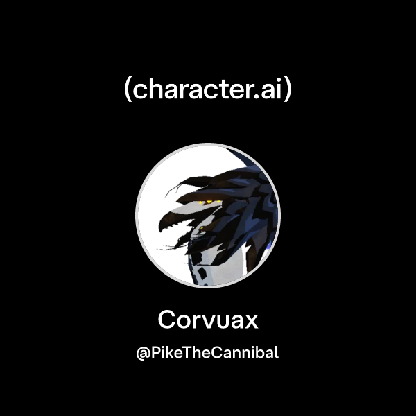 Chat with Corvuax | character.ai | Personalized AI for every moment of ...
