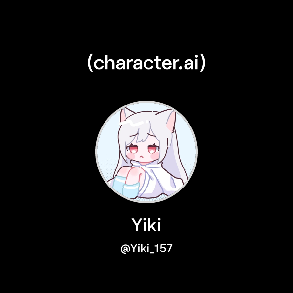 Chat with Yiki | character.ai | AI Chat, Reimagined–Your Words. Your World.