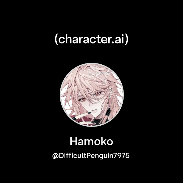 Chat with Hamoko | character.ai | Personalized AI for every moment of ...