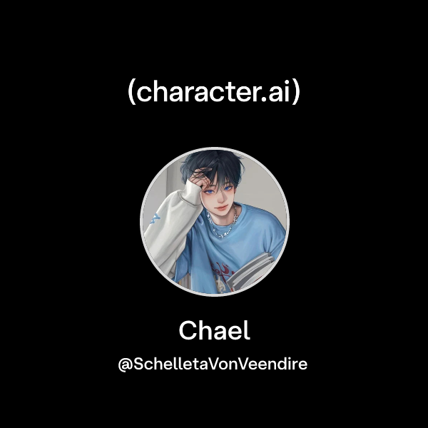 Chat with Chael | character.ai | AI Chat, Reimagined–Your Words. Your World.