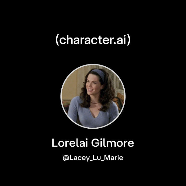 Chat with Lorelai Gilmore | character.ai | AI Chat, Reimagined–Your Words. Your World.