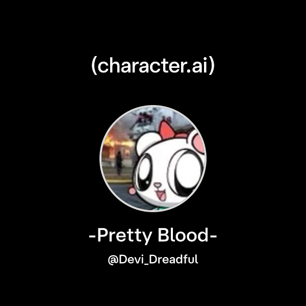Chat with -Pretty Blood- | character.ai | AI Chat, Reimagined–Your ...