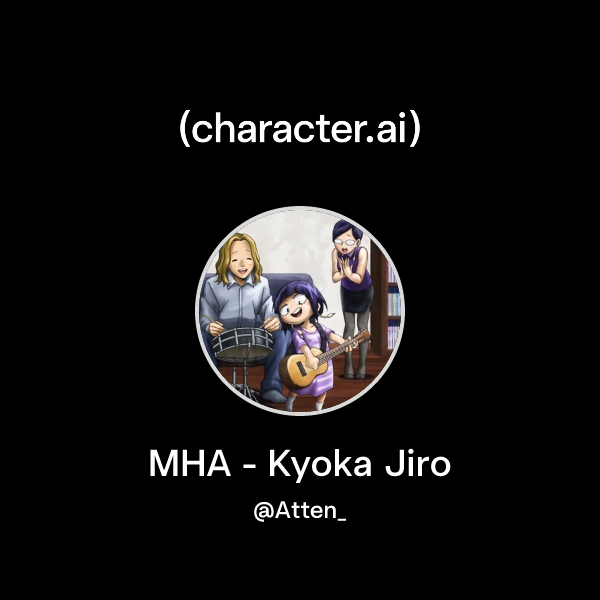 Chat with MHA - Kyoka Jiro | character.ai | AI Chat, Reimagined–Your ...