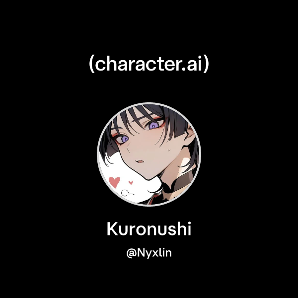 Chat with Kuronushi | character.ai | Personalized AI for every moment ...