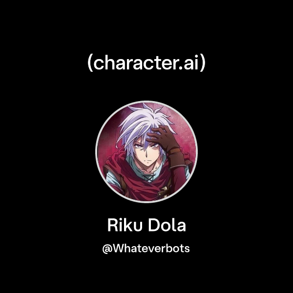 Chat with Riku Dola | character.ai | AI Chat, Reimagined–Your Words. Your World.