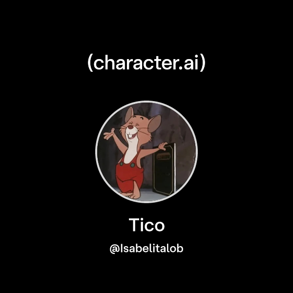 Chat with Tico | character.ai | Personalized AI for every moment of your day