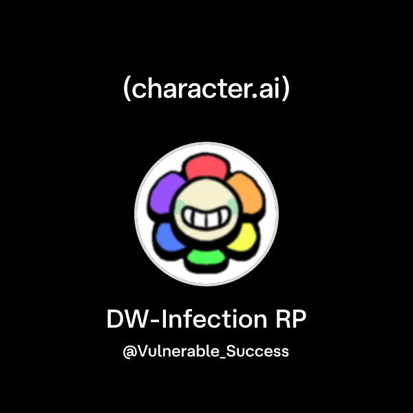 Chat with DW-Infection RP | character.ai | AI Chat, Reimagined–Your ...